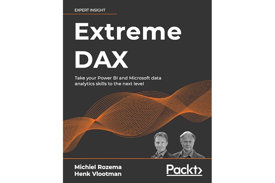 【本要約】 Extreme DAX Take your Power BI and Microsoft data analytics ...