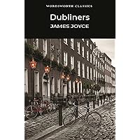 Amazon | Dubliners (Wordsworth Classics) | Joyce, James | Classics