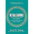 Ultralearning: Master Hard Skills, Outsmart the Competition, and ...