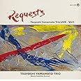 Amazon | REQUESTS - Tsuyoshi Yamamoto Trio LIVE - Vol.1（LP） [Analog] | 山本剛トリオ | ジャズ | ミュージック