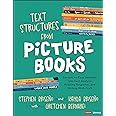 Text Structures From Picture Books [Grades 2-8]: Lessons to Ease ...