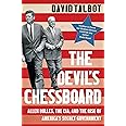 The Devil's Chessboard: Allen Dulles, The CIA, And The Rise Of America ...