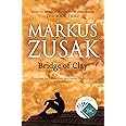 Bridge of Clay : Zusak, Markus: Amazon.com.au: Books