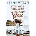 It's Not Summer Without You: Book 2 in the Summer I Turned Pretty ...