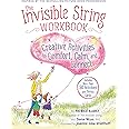 The Invisible String Workbook: Creative Activities to Comfort, Calm ...
