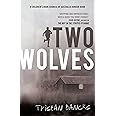 Two Wolves : Bancks, Tristan: Amazon.com.au: Books