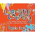 Learning Country: A First Nations Journey Around Australia's ...