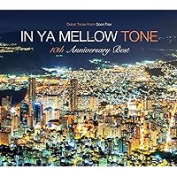 Amazon.co.jp: 『IN YA MELLOW TONE - GOON TRAX 10th Anniversary Best』: ミュージック