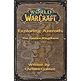World of Warcraft: Exploring Azeroth - The Eastern Kingdoms : Golden ...