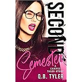 First Semester (A Campus Tales Story Book 1) eBook : Tyler, Q.B ...