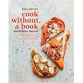 How To Cook Without A Book, Completely Updated And Revised: Recipes and ...