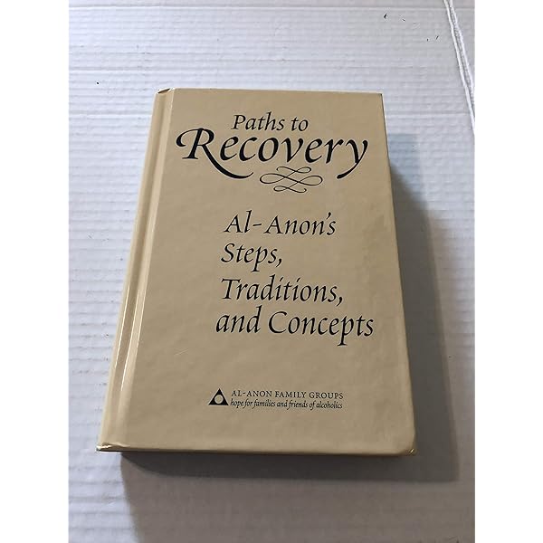 Paths To Recovery Al-Anon's Steps, Traditions, And Concepts, 50% OFF