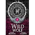 Wild Wolf: Alternate Cover : Peckham, Caroline, Valenti, Susanne ...