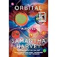 Amazon | Orbital: A Novel (Booker Prize Winner) | Harvey, Samantha ...