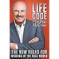 Life Code: The New Rules for Winning in the Real World : McGraw, Dr ...