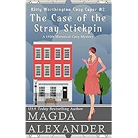 The Case of the Unsuitable Suitor: A 1920s Historical Cozy Mystery (The ...