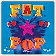 Amazon.co.jp: Fat Pop: ミュージック