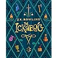 The Ickabog: A Warm and Witty Fairy-Tale Adventure to Entertain the ...