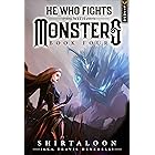 He Who Fights with Monsters: A LitRPG Adventure eBook : Shirtaloon, Deverell, Travis: Amazon.com ...