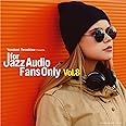 Amazon.co.jp: FOR JAZZ AUDIO FANS ONLY VOL.8: ミュージック