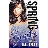 First Semester (A Campus Tales Story Book 1) eBook : Tyler, Q.B ...