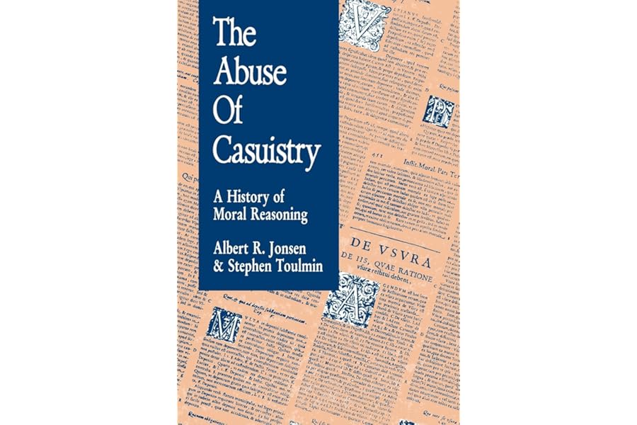 【本要約】 The Abuse of Casuistry A History of Moral Reasoning - Learning ...