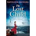 The Lost Child: A captivating historical fiction timeslip drama mystery ...