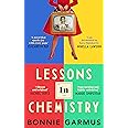Lessons in Chemistry: The multi-million-copy bestseller : Garmus ...