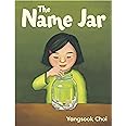 The Name Jar : Choi, Yangsook: Amazon.com.au: Books