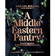 A Middle Eastern Pantry: Essential Ingredients for Classic and ...