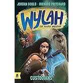 Protectors: Wylah the Koorie Warrior 3 : Gould, Jordan, Pritchard ...
