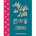 My Life in Lists: An Illustrated Journal to Record Your Loves + Goals ...