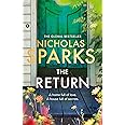 The Return: The heart-wrenching new novel from the bestselling author of The Notebook : Sparks ...