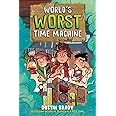 Amazon | World's Worst Time Machine (Volume 1) | Brady, Dustin, Bardin ...