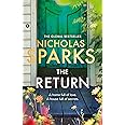 The Return: The heart-wrenching new novel from the bestselling author of The Notebook : Sparks ...