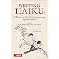 Amazon | Writing Haiku: A Beginner's Guide to Composing Japanese Poetry ...