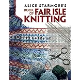 Alice Starmore's Charts for Color Knitting - STARMORE, ALICE ...