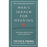 Man's Search For Meaning: The classic tribute to hope from the ...