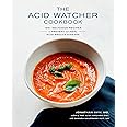 The Acid Watcher Cookbook: 100 Delicious Recipes to Prevent and Heal ...