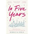 In Five Years : Serle, Rebecca: Amazon.com.au: Books