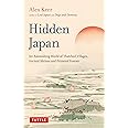Amazon | Hidden Japan: An Astonishing World of Thatched Villages ...