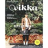 Vikka Vol.20 2015年 08 月号 |本 | 通販 | Amazon