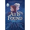 Amazon | All Is Found: A Frozen Anthology | Disney Books | Anthologies
