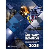 Amazon | The Military Balance 2024 | for Strategic Studies (IISS), The ...