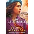 The Masterpiece: The moving and gripping new historical novel from the ...