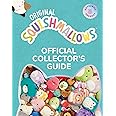 Squishmallows Official Collectors' Guide: The Perfect Gift For Fans Of ...