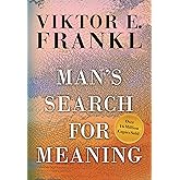 Man's Search For Meaning: The classic tribute to hope from the ...