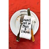 Down and Out in Paris and London : Orwell, George: Amazon.com.au: Books
