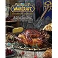 World of Warcraft The Official Cookbook : Monroe-Cassel, Chelsea ...
