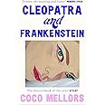 Cleopatra and Frankenstein: ‘This is the hottest new book’ Sunday Times ...
